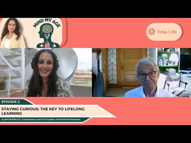 Neelam Brar and Alan Patricof on Aging with Purpose and Passion - Total ...