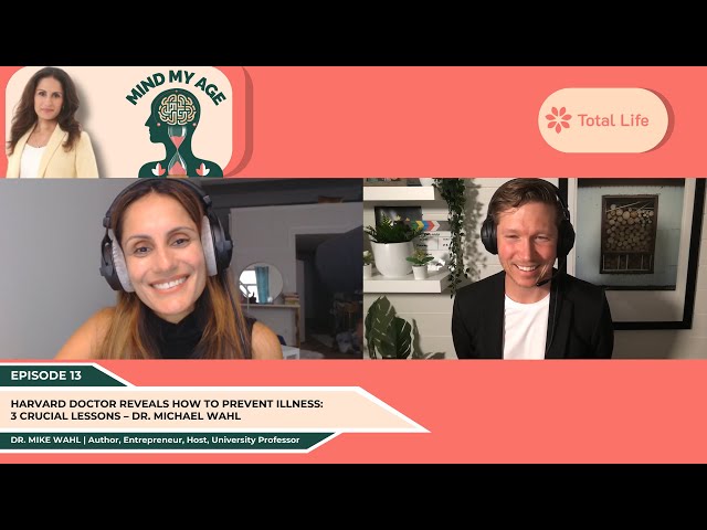 Neelam Brar and Michael Wahl on Insights into Healthy Living at Any Age ...